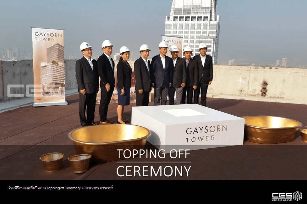 Gaysorn Tower’s Topping Off Ceremony – C.E.S.